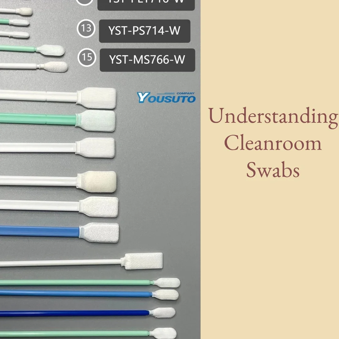 Understanding Cleanroom Swabs : Types, Applications, and Best Practices ...